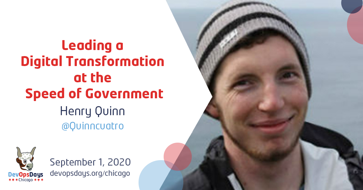 Henry Quinn - devopsdays Chicago 2020