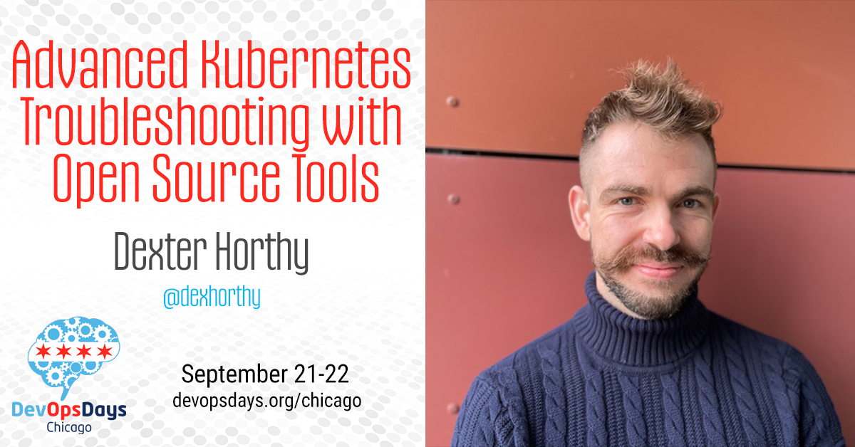 Dexter Horthy - devopsdays Chicago 2022