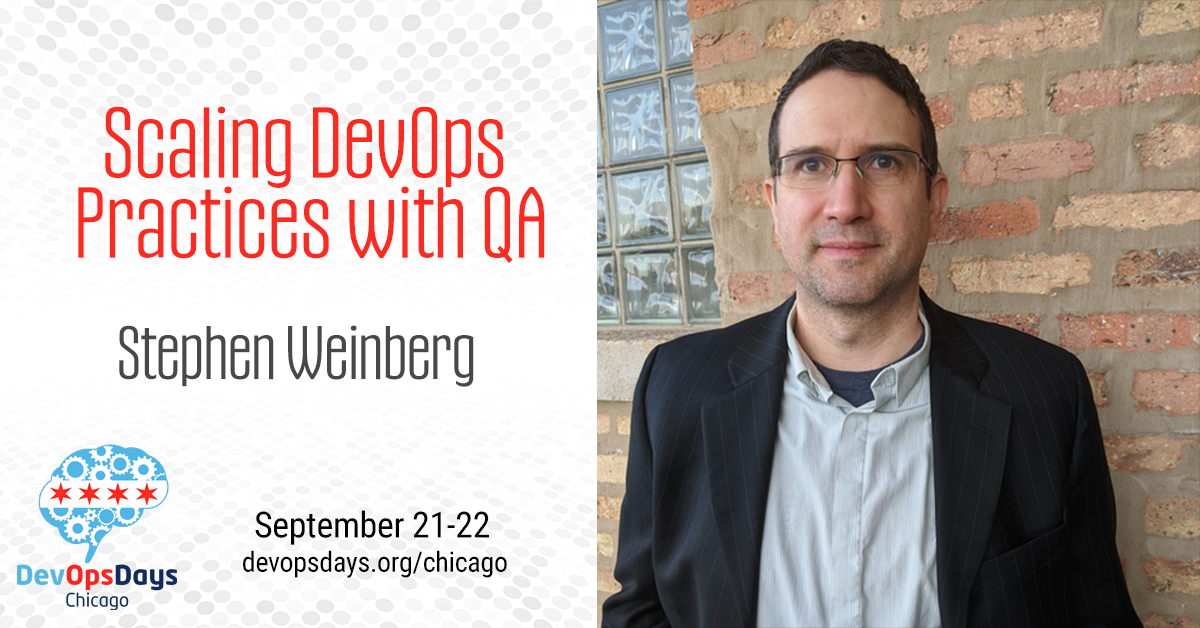 Scaling DevOps practices with QA - devopsdays Chicago 2022