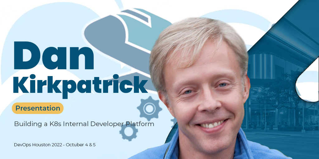 Building a K8s Internal Developer Platform - devopsdays Houston 2022