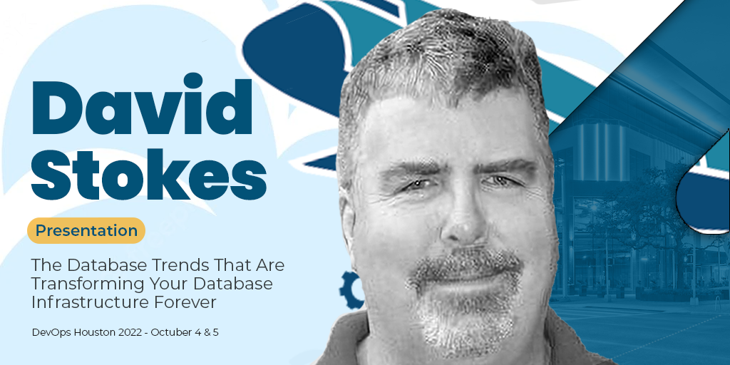 The Database Trends That Are Transforming Your Database Infrastructure Forever - devopsdays ...