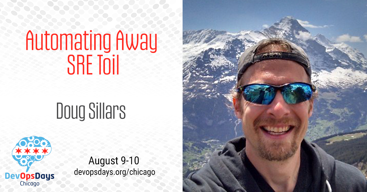 Automating Away SRE Toil - devopsdays Chicago 2023