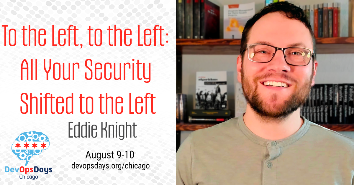 Eddie Knight - devopsdays Chicago 2023