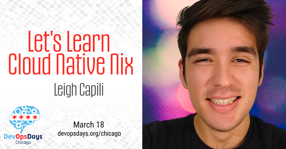 Leigh Capili - devopsdays Chicago 2025