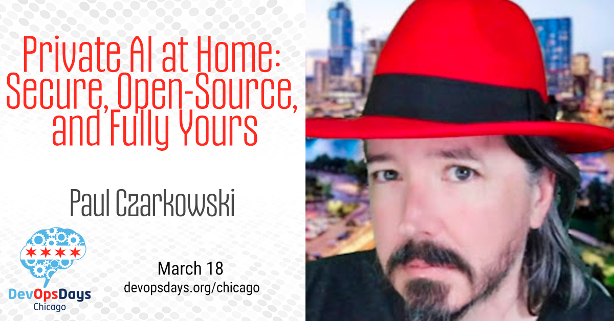 Paul Czarkowski - devopsdays Chicago 2025