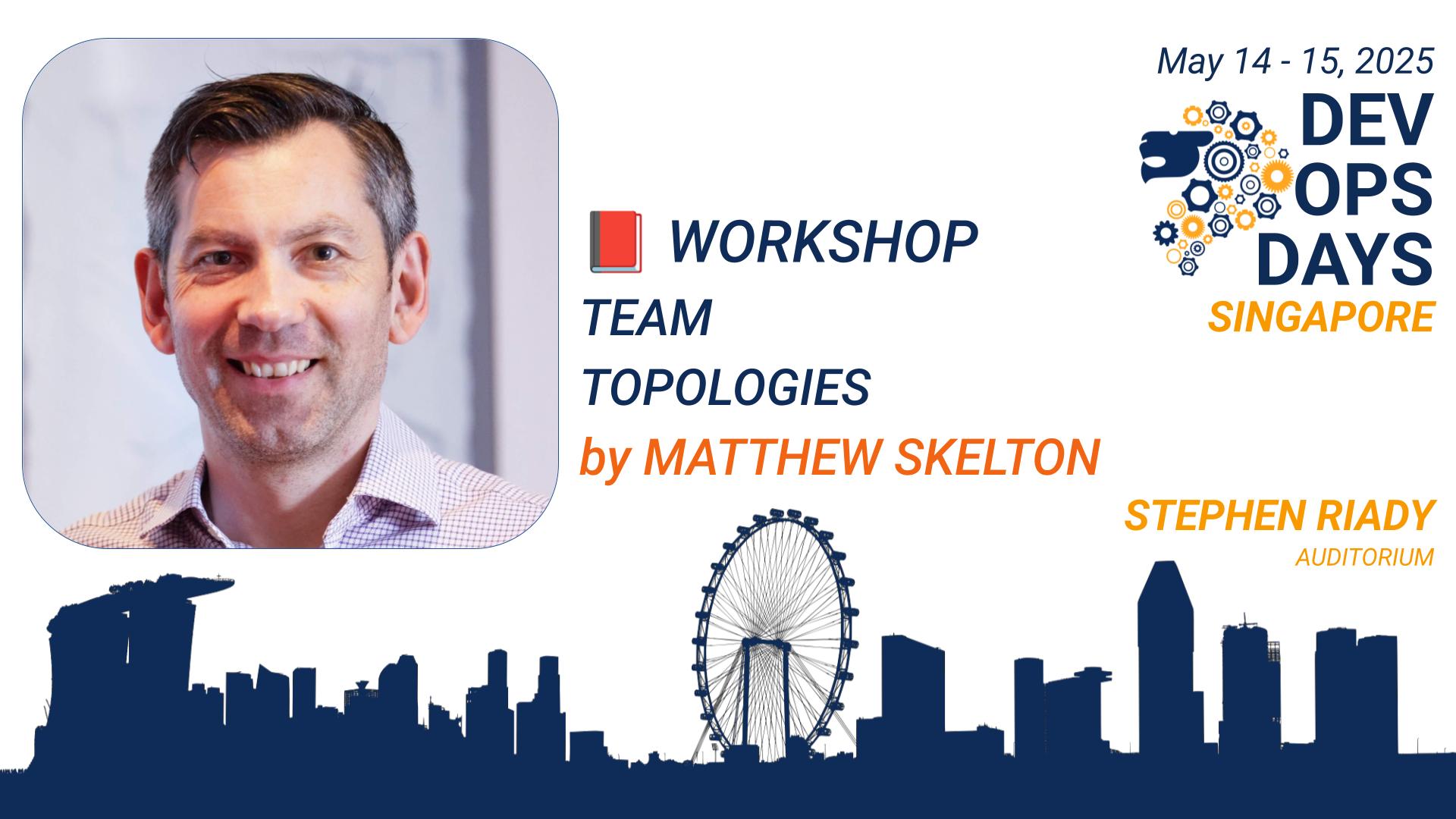 Workshop: Team Topologies - devopsdays singapore 2025